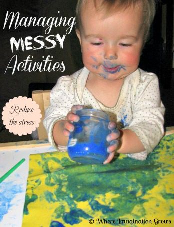 Managing Messy Play & Messy Art for Kids - Where Imagination Grows