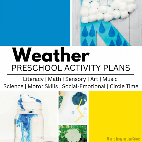Weather Themed Preschool Activity Plans - Where Imagination Grows